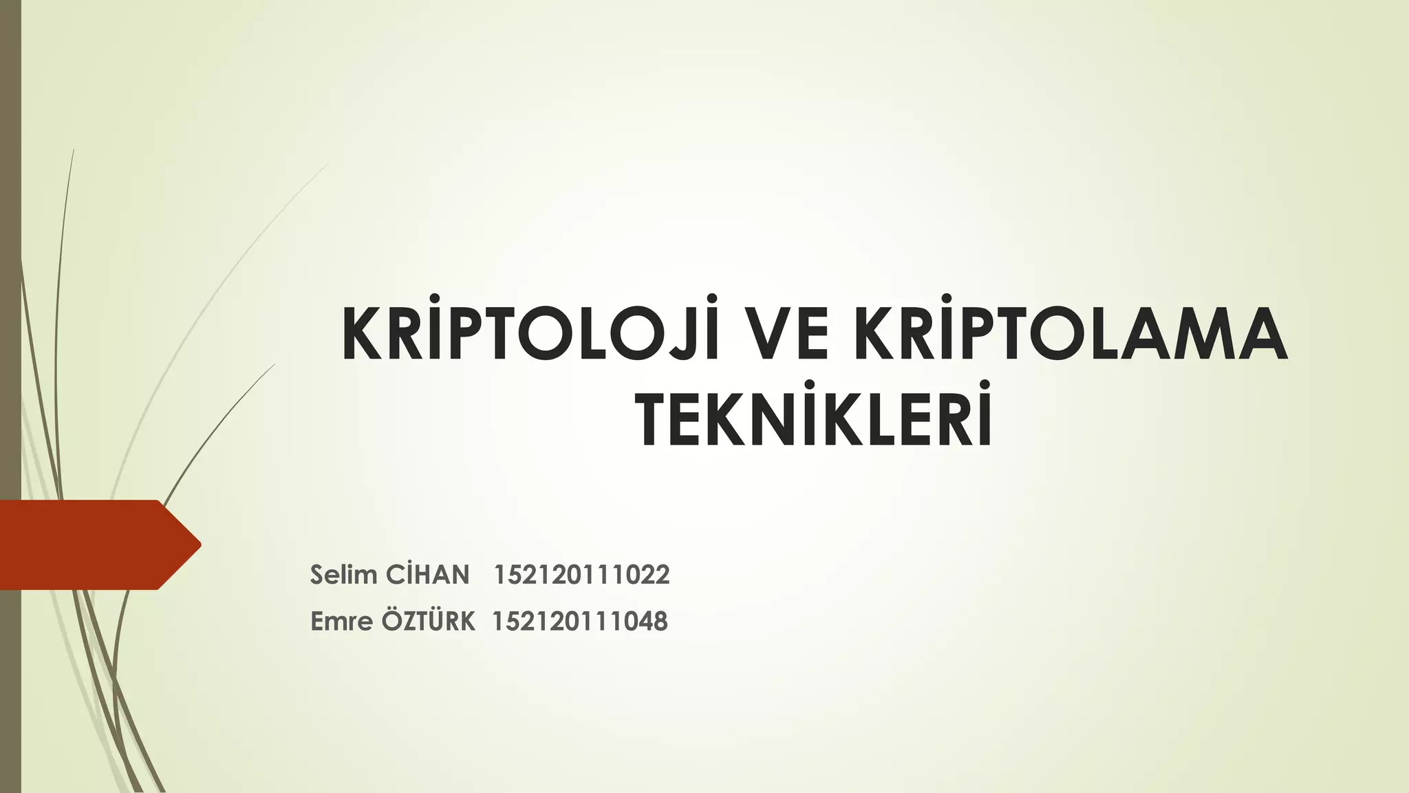 Kriptoloji kriptolama teknikleri | PPTX