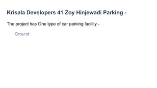 Krisala 41 Zoy Hinjewadi - Virtual Tour, Pricing, Pros & Cons | PDF