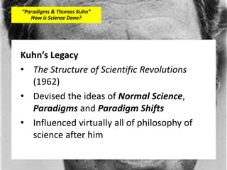 Thomas Kuhn & Paradigms (By Kris Haamer) | PDF