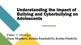 Krisha Panchal_Understanding the Impact of Bullying.pptx