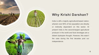 Krishi Darshan and its Impact on India by Aniket Singh Chauhan | PPTX