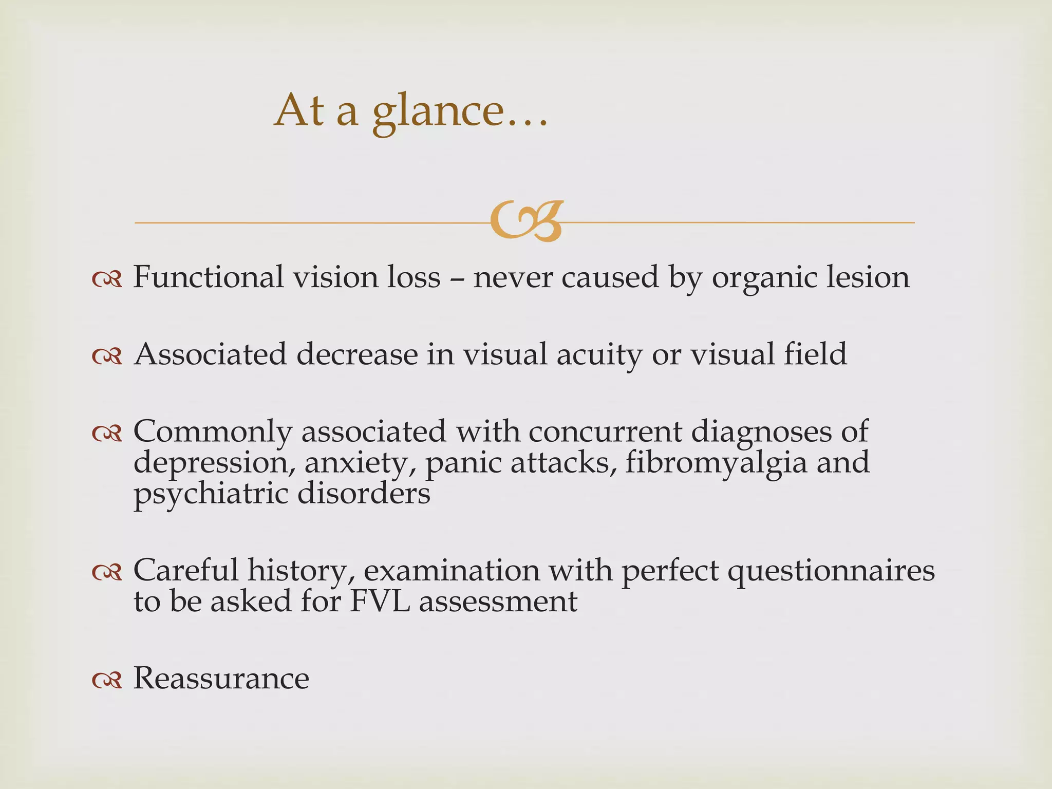 Functional vision loss - Differentiating functional vision loss from ...
