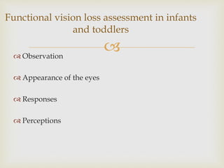 Functional vision loss - Differentiating functional vision loss from ...
