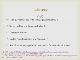 Functional vision loss - Differentiating functional vision loss from ...
