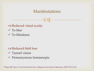 Functional vision loss - Differentiating functional vision loss from ...