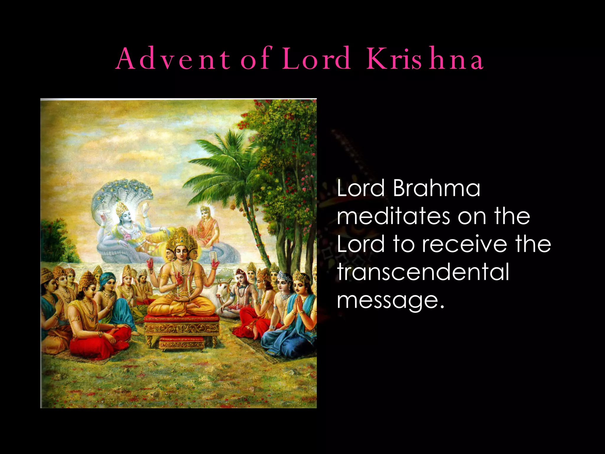 Krishna Leela Series Part 01 The Advent Of Lord Krishna | PPT