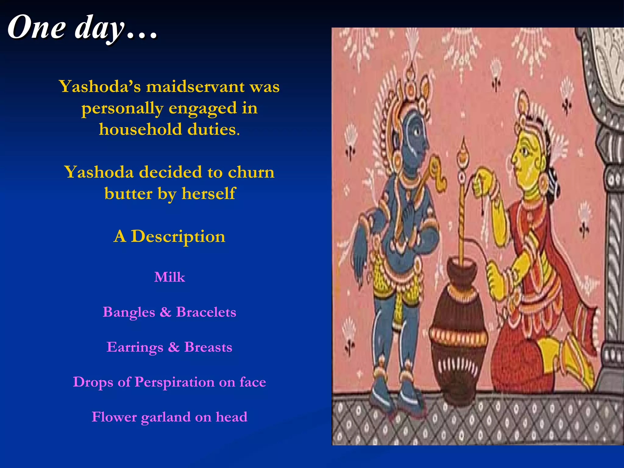 Krishna Leela Series Part 09 Mother Yashoda Binds Lord Krishna Ppt