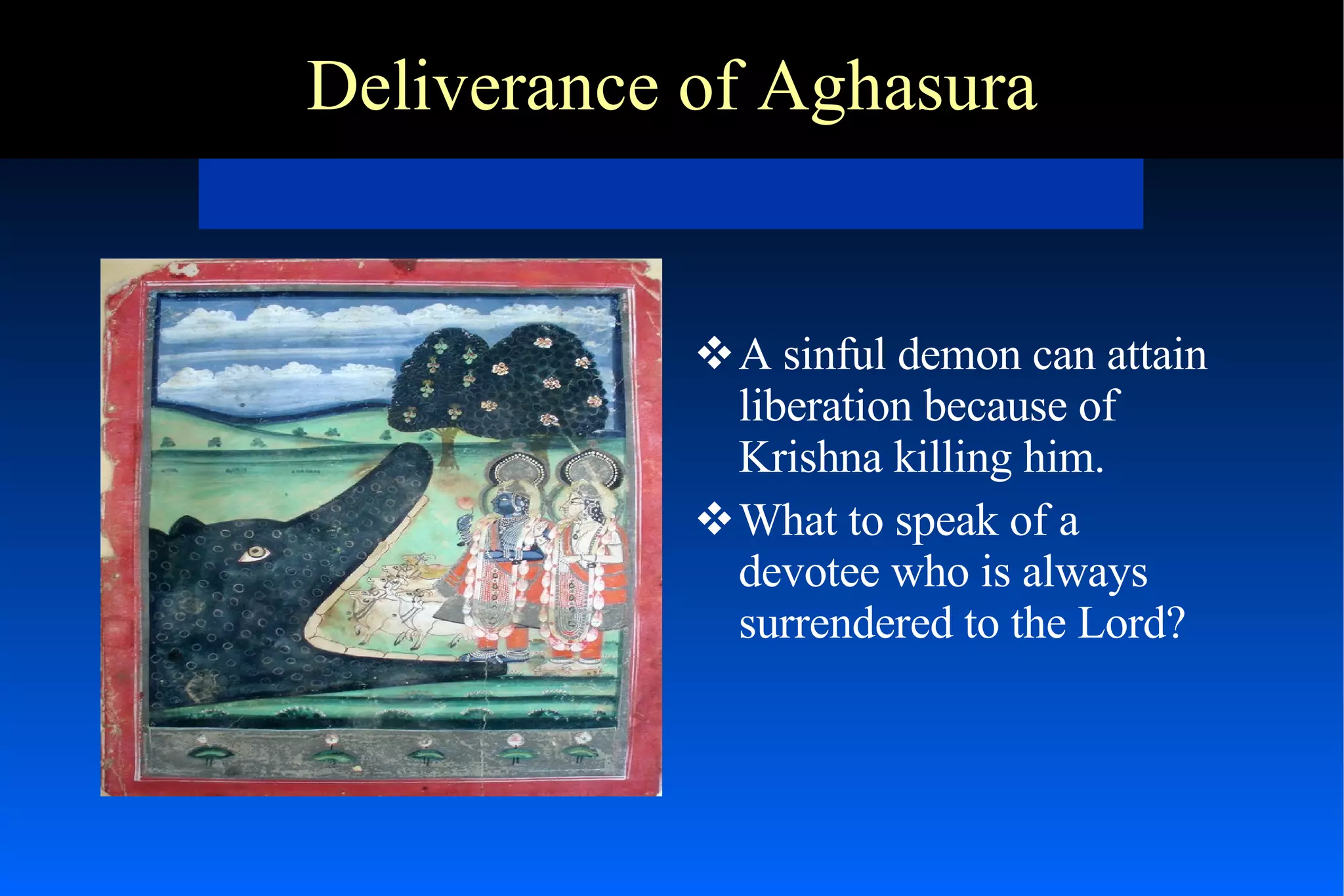 Krishna Leela Series Part 12 The Killing Of The Aghasura Demon | PPT