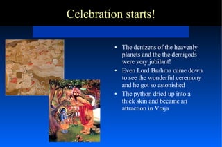 Krishna Leela Series Part 12 The Killing Of The Aghasura Demon | PPT