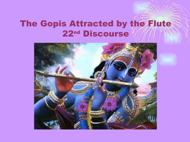 Krishna Leela Series Part 22 The Gopis Attracted By The Flute | PPT