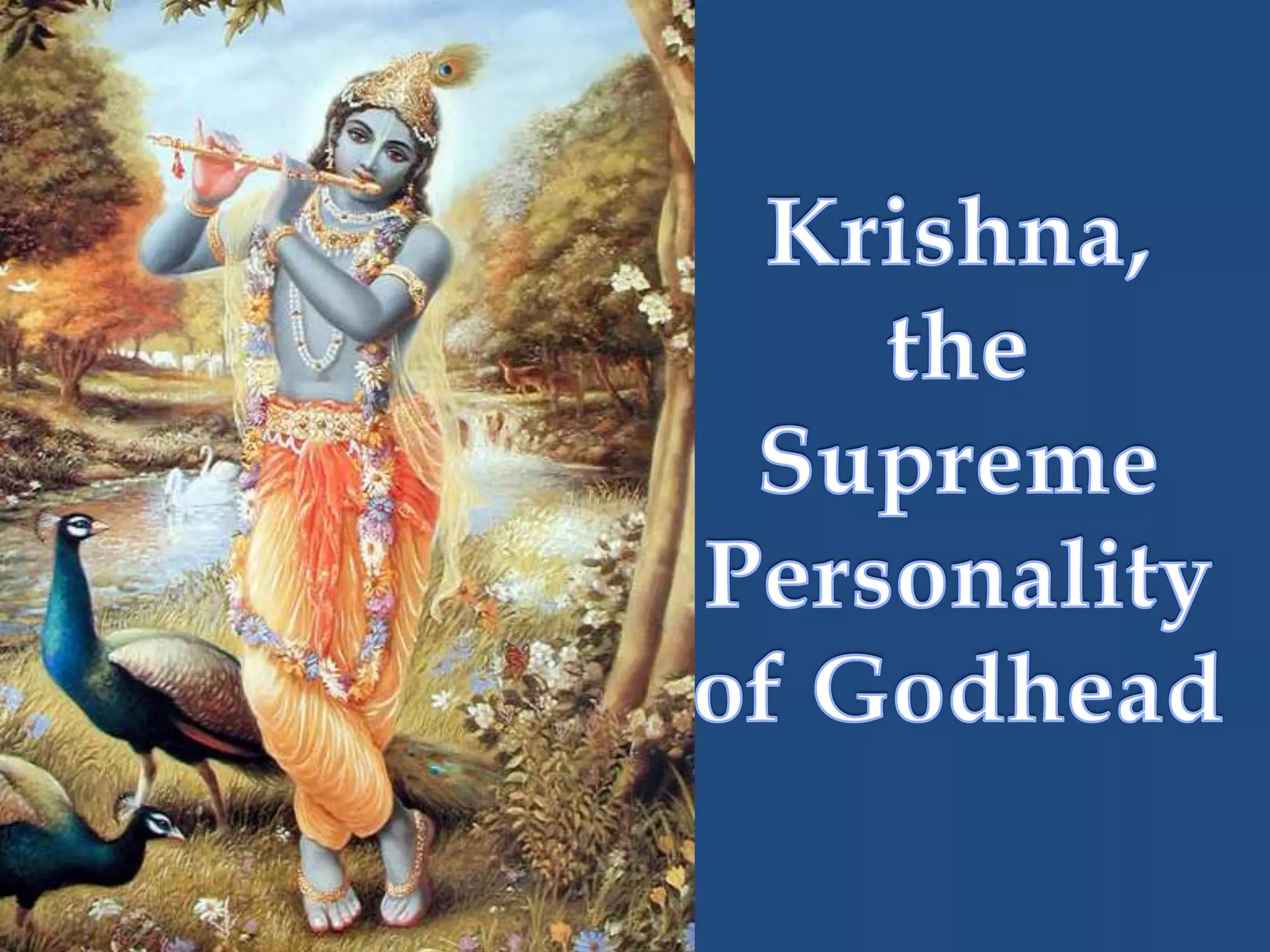 KRISHNA - the Supreme Personality of Godhead.ppt
