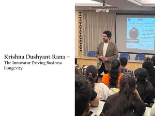 Krishna Dushyant Rana – The Innovator Driving Business Longevity | PPTX