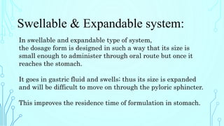 Gastro Retentive Drug Delivery System | PPTX