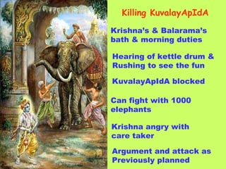 Krishna Leela Series Part 38 The Killing of the Elephant KuvalayApIdA | PPT