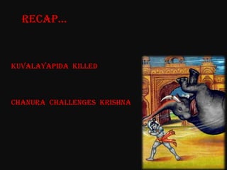 Krishna Leela Series Part 39 The Killing of Kamsa | PPTX