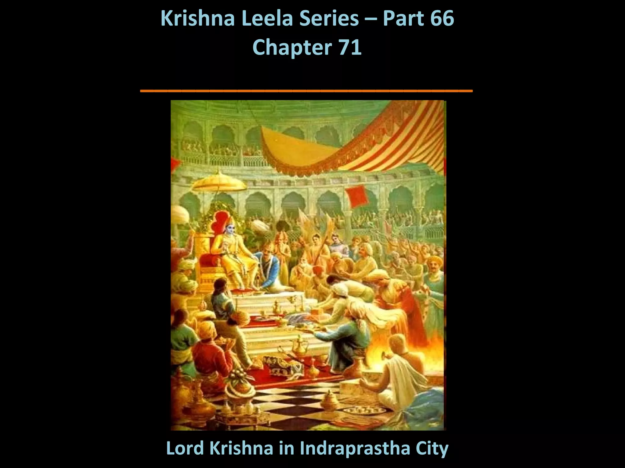 Krishna Leela Series - Part 66 - Lord Krishna in Indraprastha City | PPT
