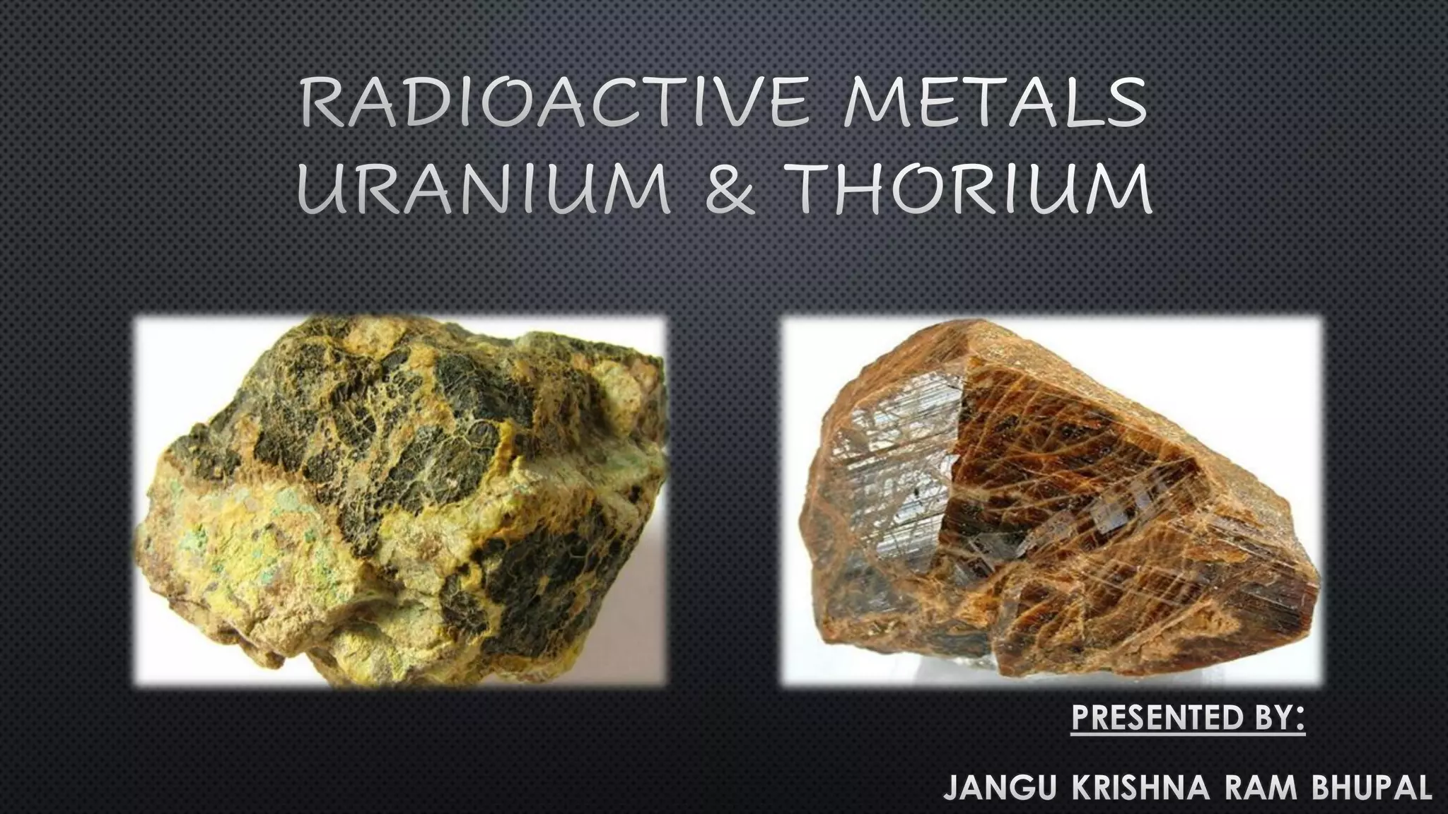 RADIOACTIVE METALS URANIUM AND THORIUM | PDF