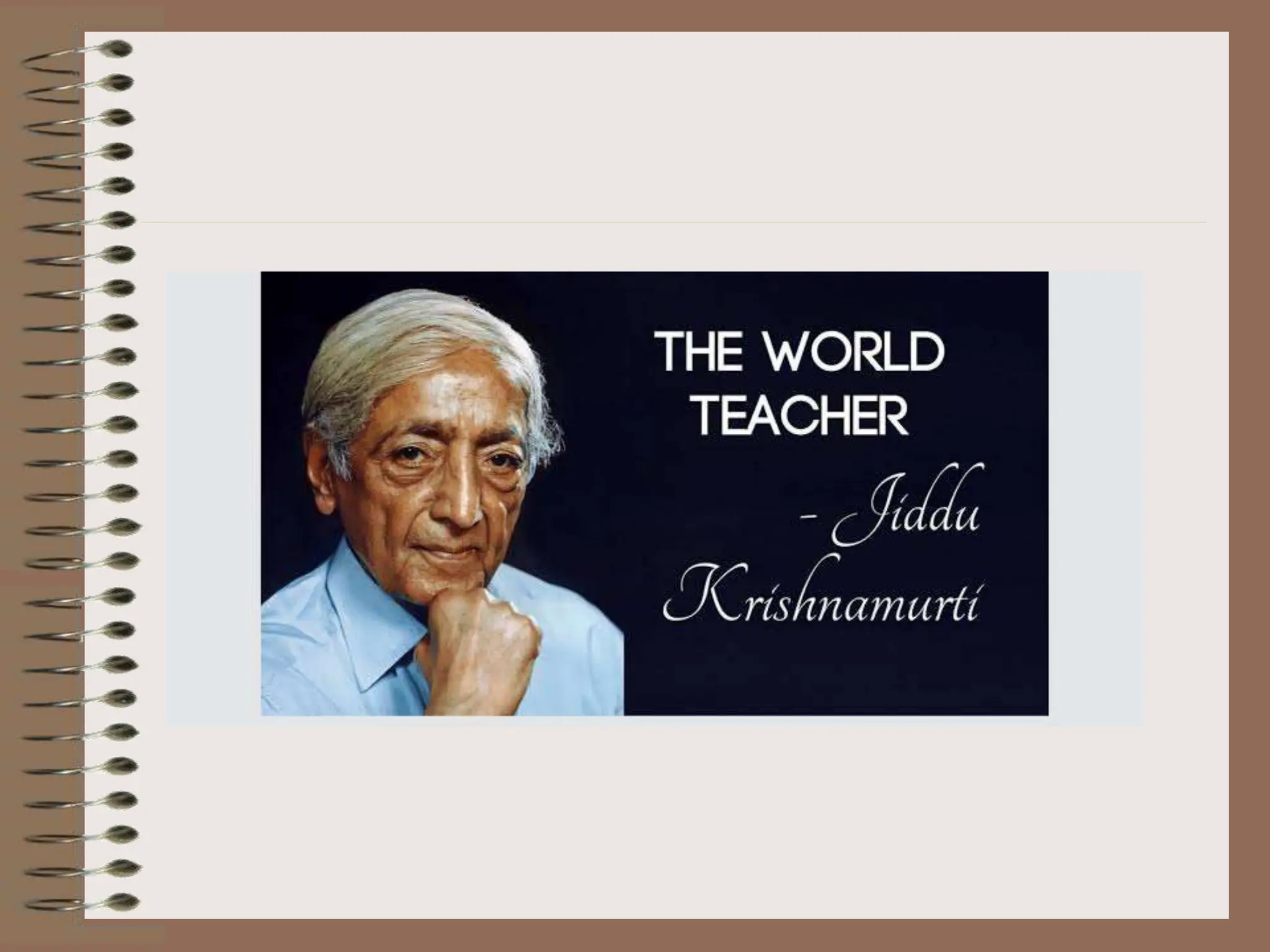 Educational philosopher jiddu krishnnamurthy | PPTX
