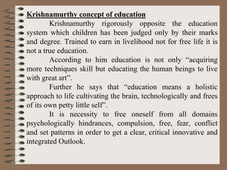 Educational philosopher jiddu krishnnamurthy | PPTX