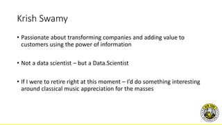 Helping data scientists escape the seduction of the sandbox - Krish Swamy, Wells Fargo | PPT