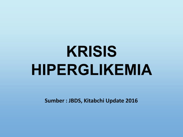 Krisis Hiperglikemia, treatment for hyperglycemia in emergency setting ...