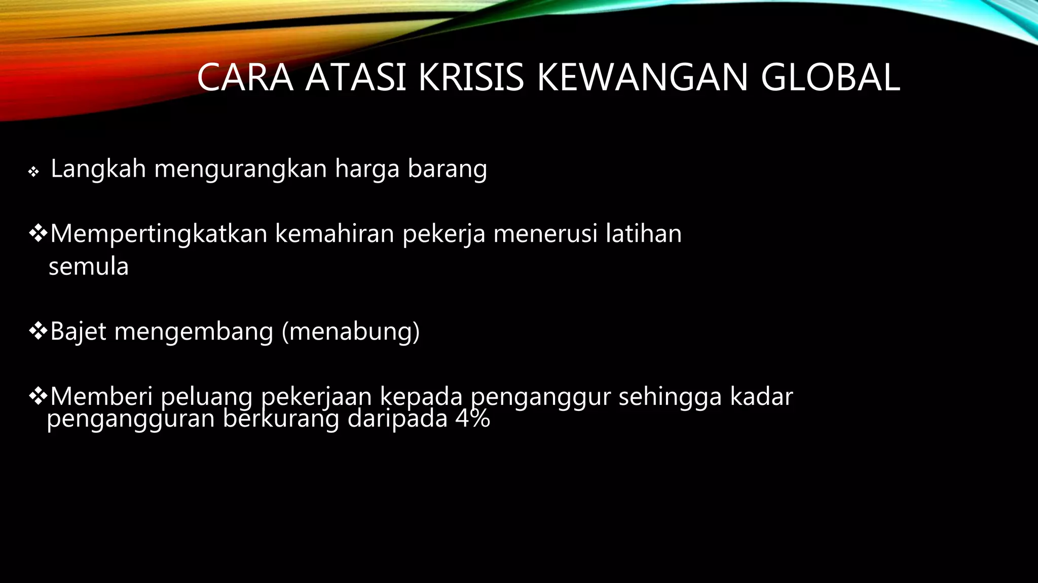 Krisis Kewangan Global | PPTX