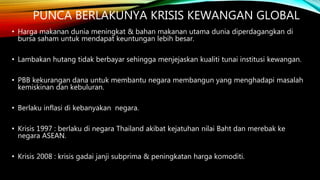 Krisis Kewangan Global | PPTX