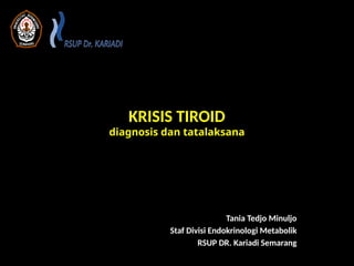 Krisis Tiroid Diagnosis dan Tatalaksana.pptx