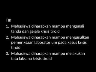 Krisis Tiroid Diagnosis dan Tatalaksana.pptx