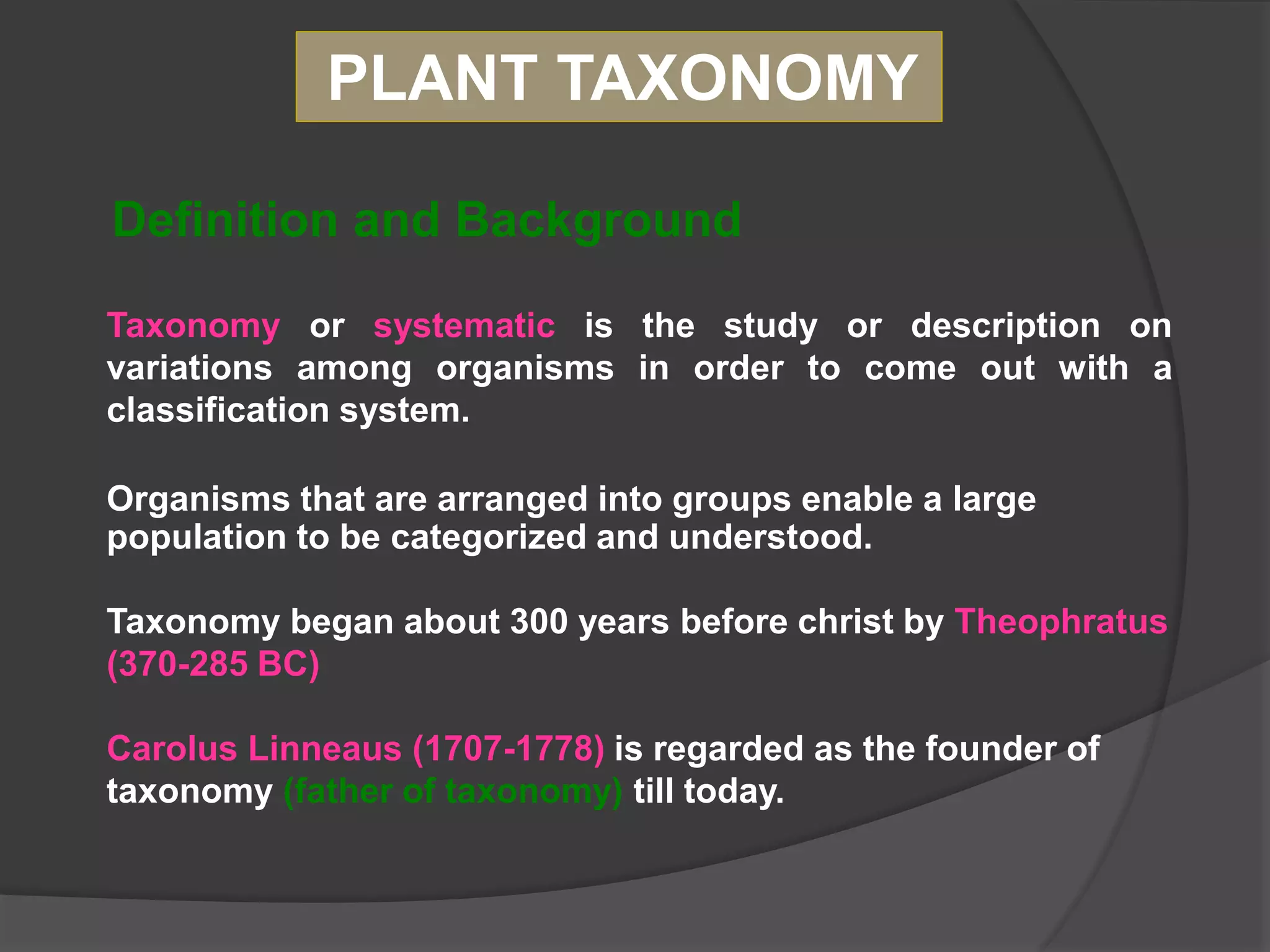 Introduction to Taxonomy, Components and Major Plant Taxonomist | PPTX