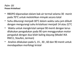 kristalisasi minyak kelapa sawit, polimer terephtalate | PPTX