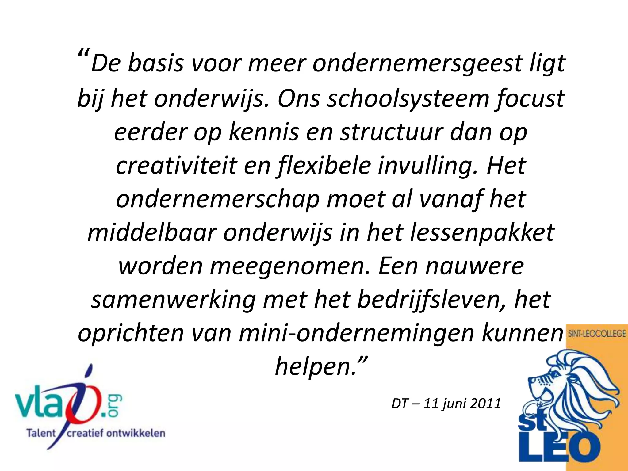 Getuigenissen uit het onderwijs Sint-Leo, Brugge - Katrien Kesteloot | PPTX