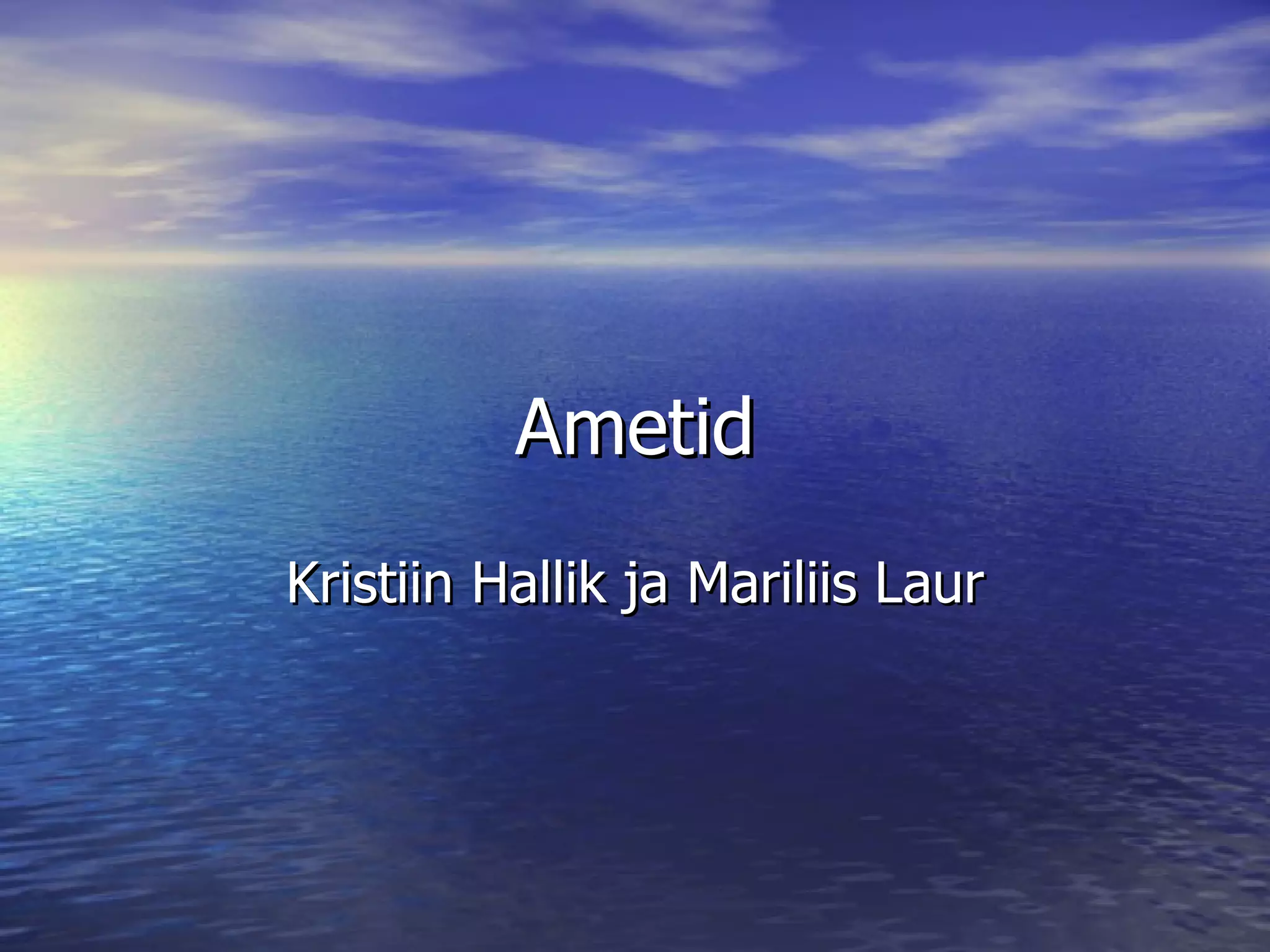 Kristiin Hallik & Mariliis Laur | PPT