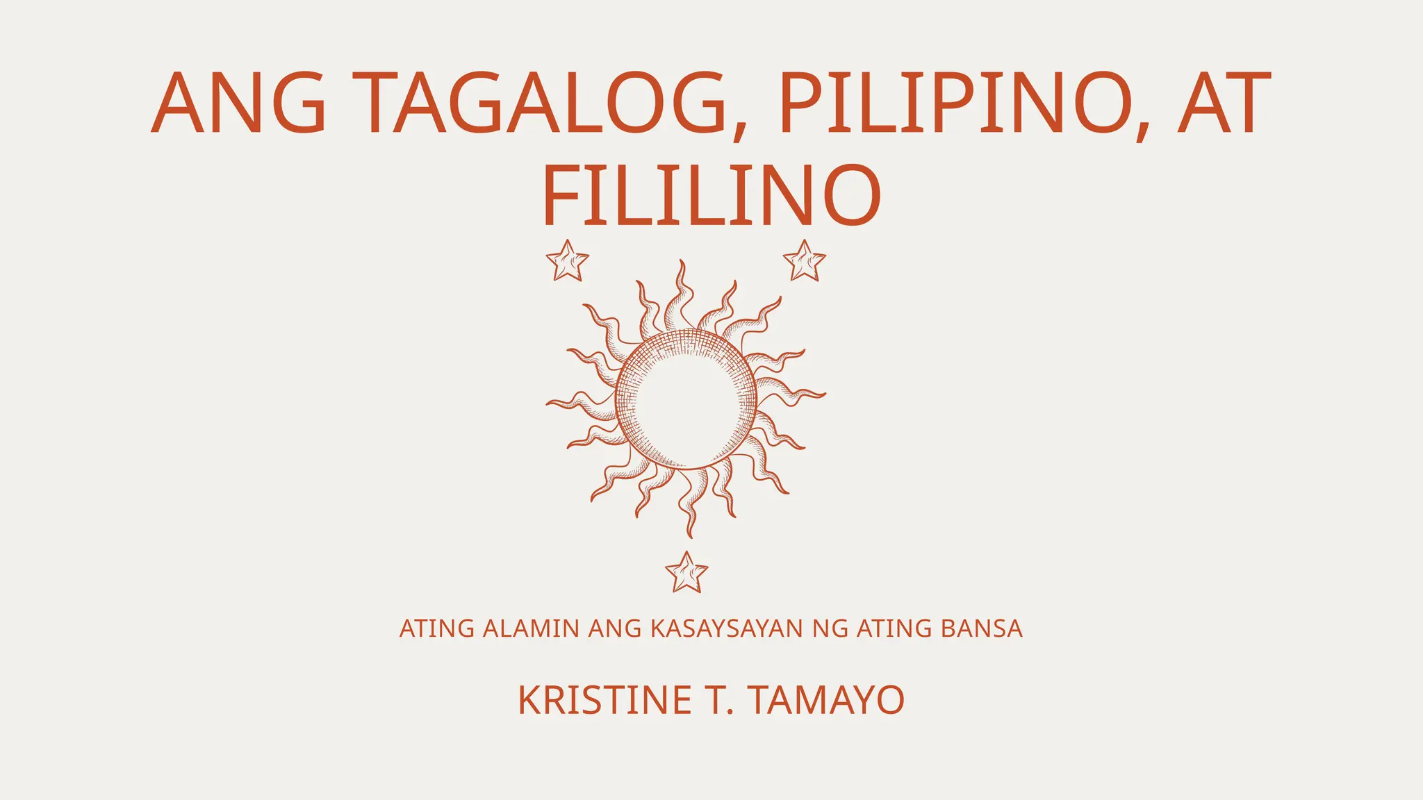 Ang pinagkaiba ng tagalog, pilipino at filipino | PPTX