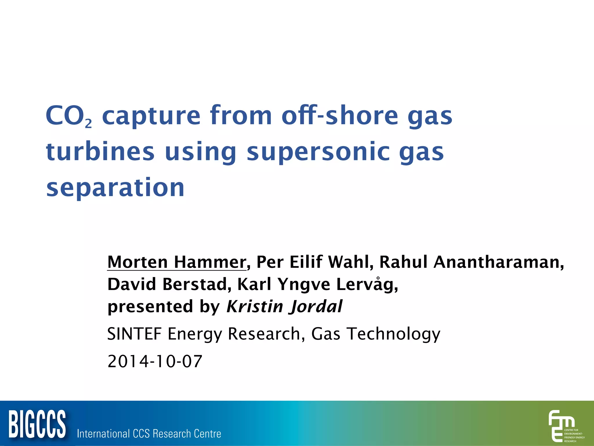 CO2 capture from offshore gas turbines using supersonic gas separation ...
