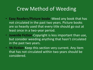 Weeding for School Libraries by Kristy Gates | PPTX