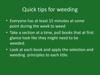 Weeding for School Libraries by Kristy Gates | PPTX
