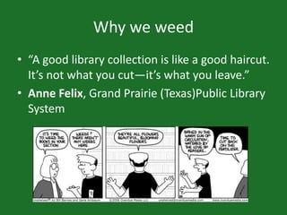 Weeding for School Libraries by Kristy Gates | PPTX