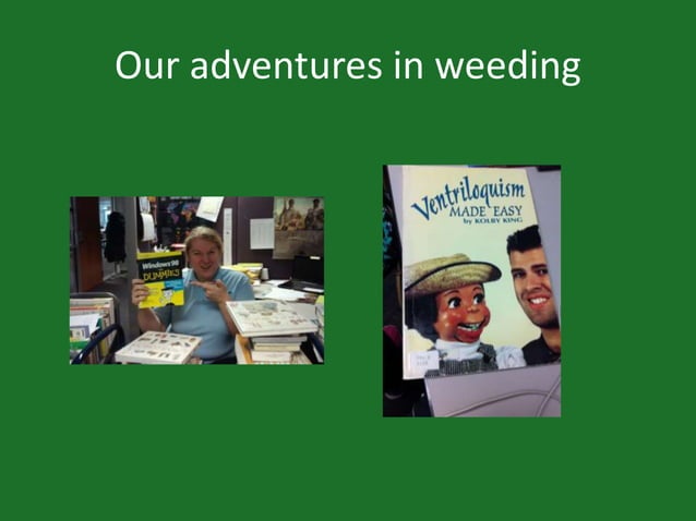 Weeding for School Libraries by Kristy Gates | PPT