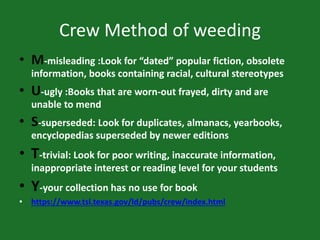 Weeding for School Libraries by Kristy Gates | PPTX