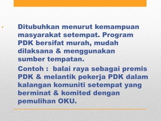 Kriteria kriteria penubuhan PDK | PPTX