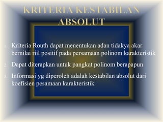Kriteria kestabilan absolut | PPTX