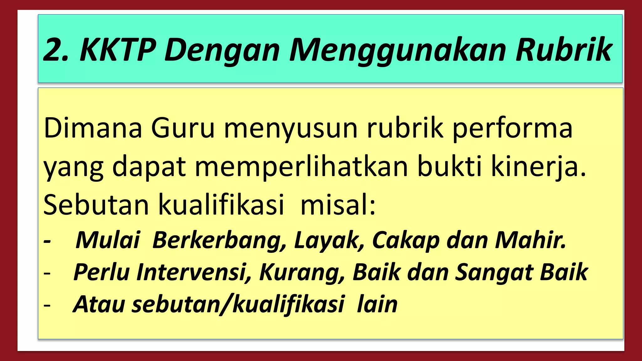 KRITERIA KETERCAPAIAN TUJUAN PEMBELAJARAN (KKTP).pptx KRITERIA KETERCAPAIAN TUJUAN PEMBELAJARAN (KKTP).pptx