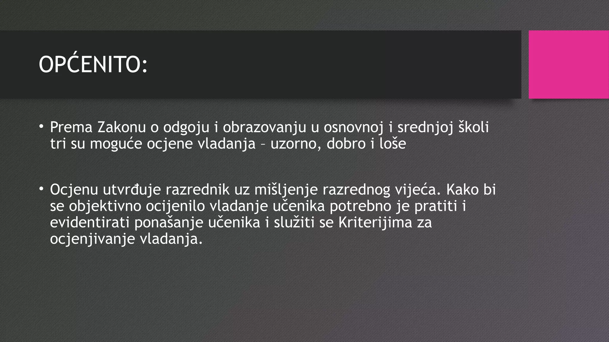 Kriteriji ocjene vladanja | PPT