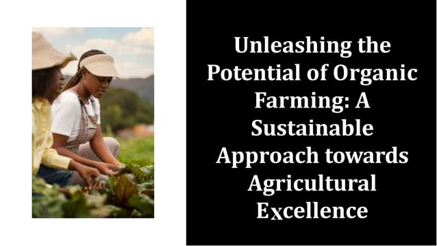 Organic farming advantages importance.pptx