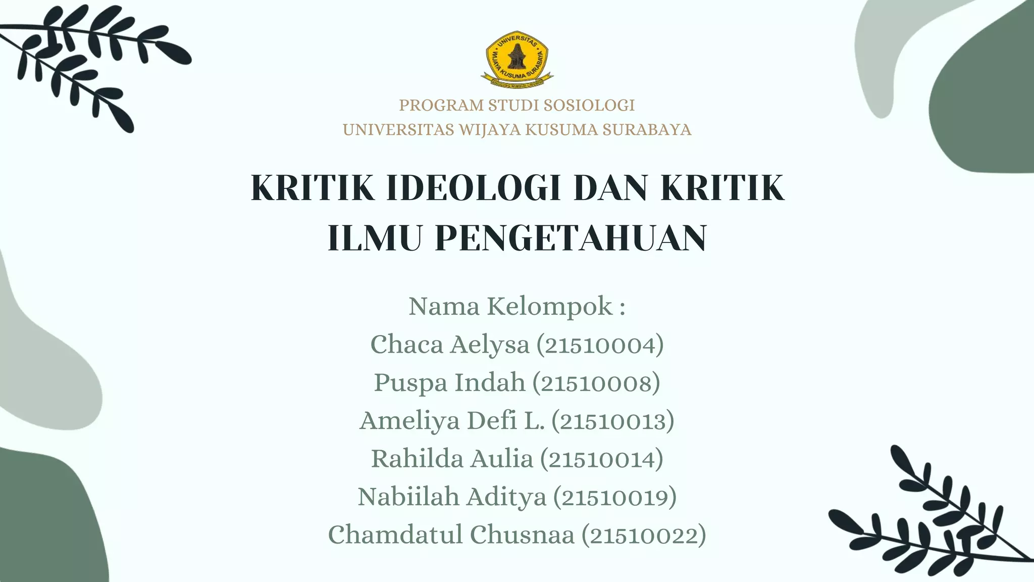 Kritik Ideologi Dan Kritik Ilmu Pengetahuan Teori Kritis Pptx