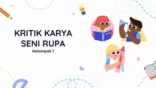 KRITIK SENI RUPA.ppt Sejal Zaman penjajahan | PPTX