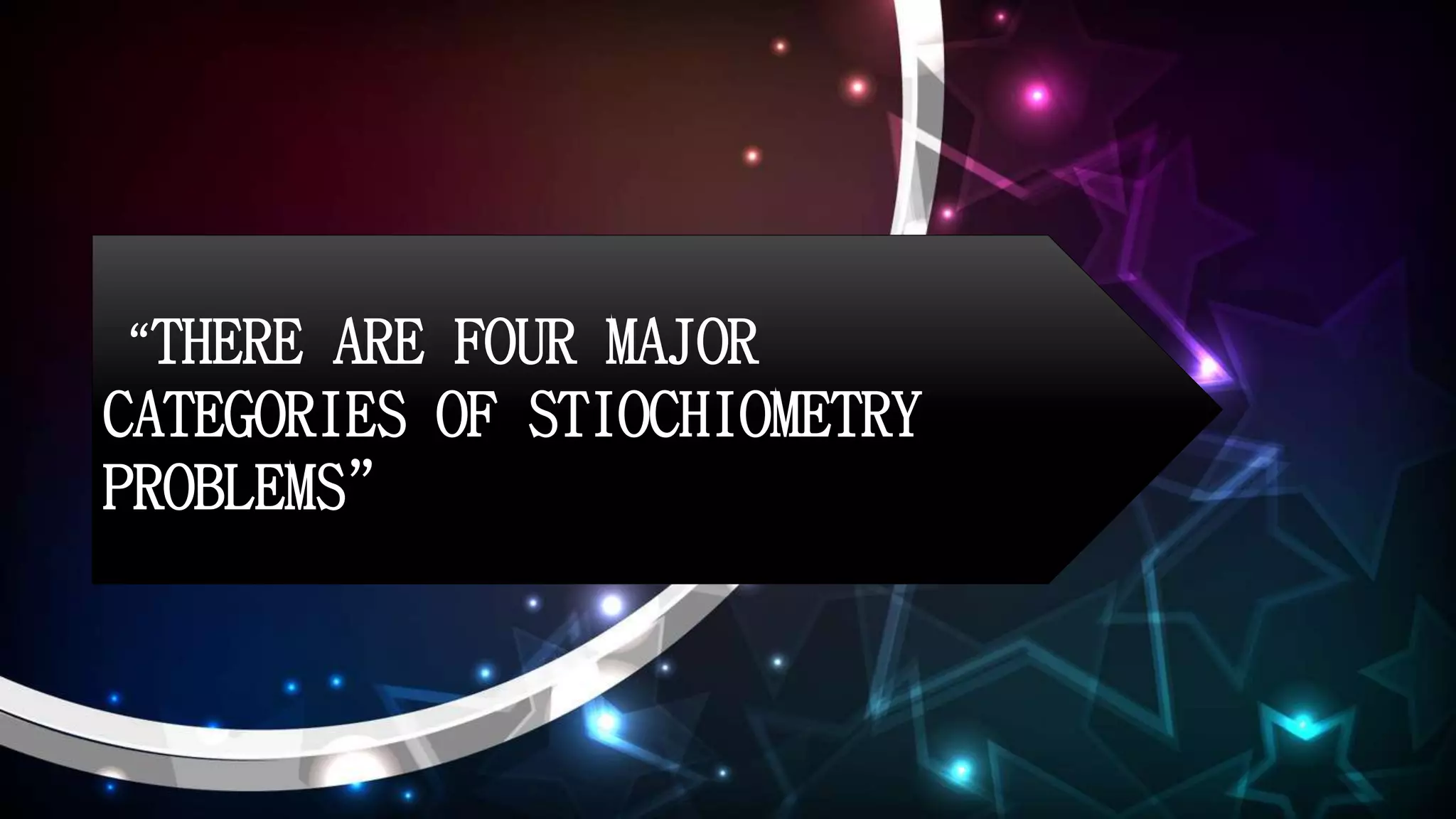 types of stoichiometric calculations | PPTX