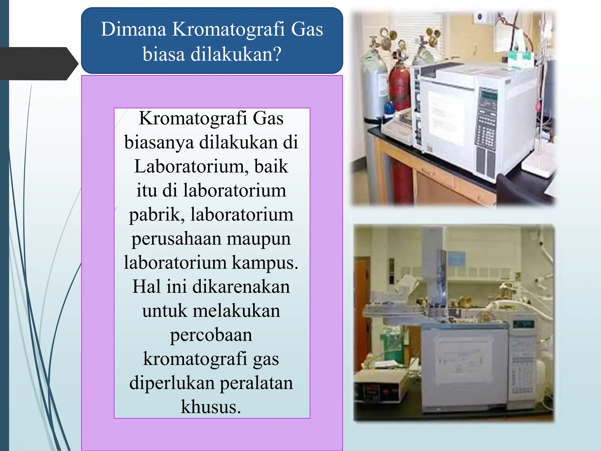 pengenalan kromatografi gas dan penerapan nya dalam analisa | PPTX