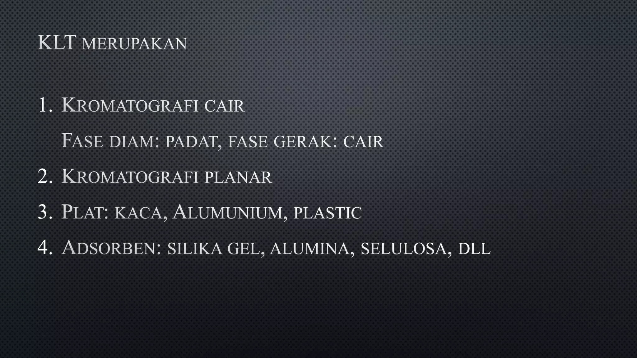 Kromatografi lapis tipis (presentasi) | PPTX